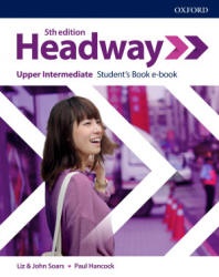 Headway. Upper-Intermediate. Students' book. Workbook. Teacher's Guide. (5th ed.)